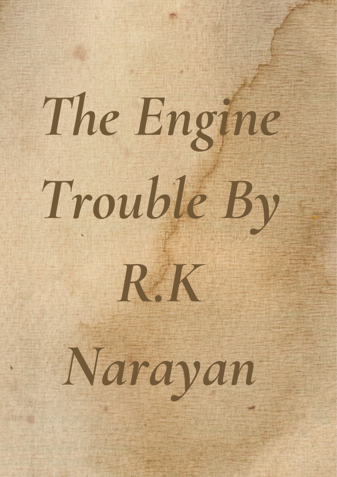 Summary of Engine Trouble By R.K Narayan