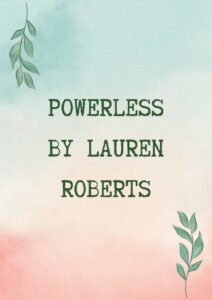 Summary of Powerless By Lauren Robers