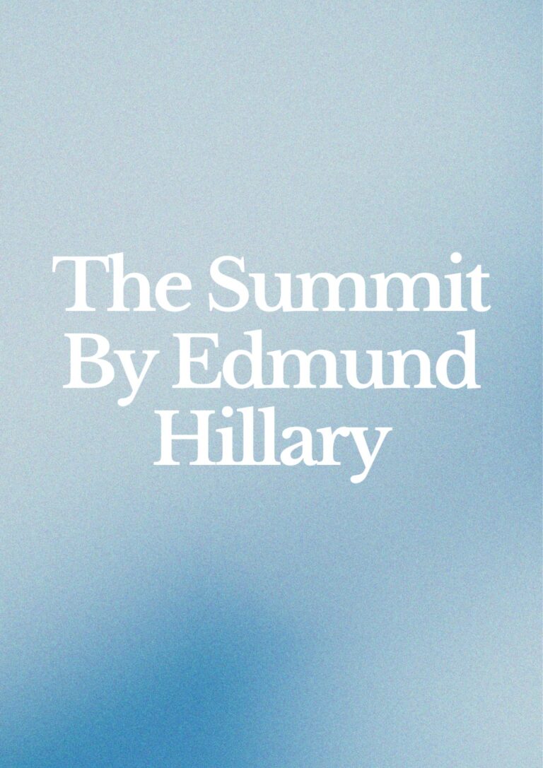 Summary of The Summit By Edmund Hillary